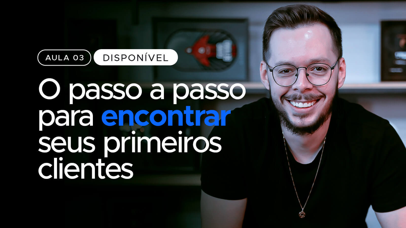 [AULA 04] Jornada de Anúncios – Replay – Gabriel Martins